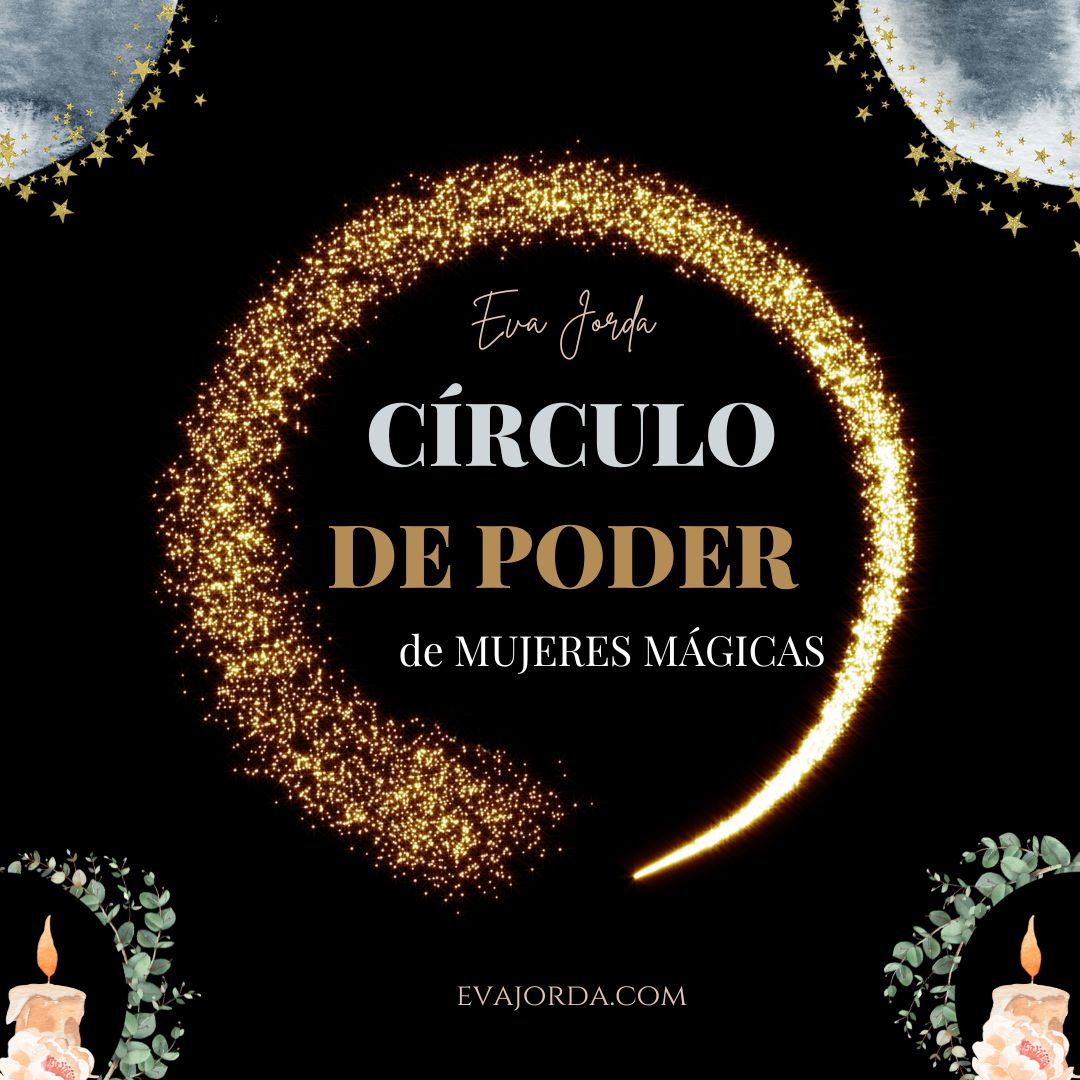 CÍRCULO DE PODER Y PROTECCIÓN - Eva Jordá | Hotmart