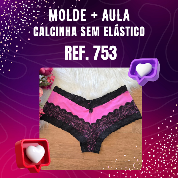 Molde Calcinha Ref. 753 + Aula (Grade 46 ao 54) - Florbela Moldes e...