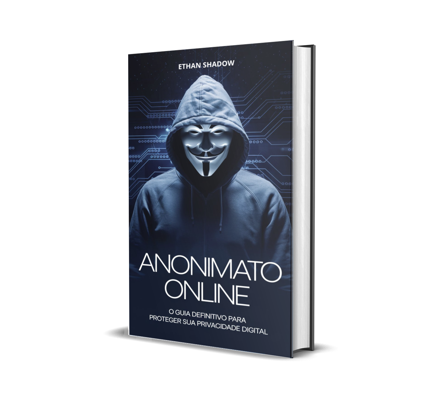 Anonimato Online: O Guia Definitivo para Proteger sua Privacidade D...