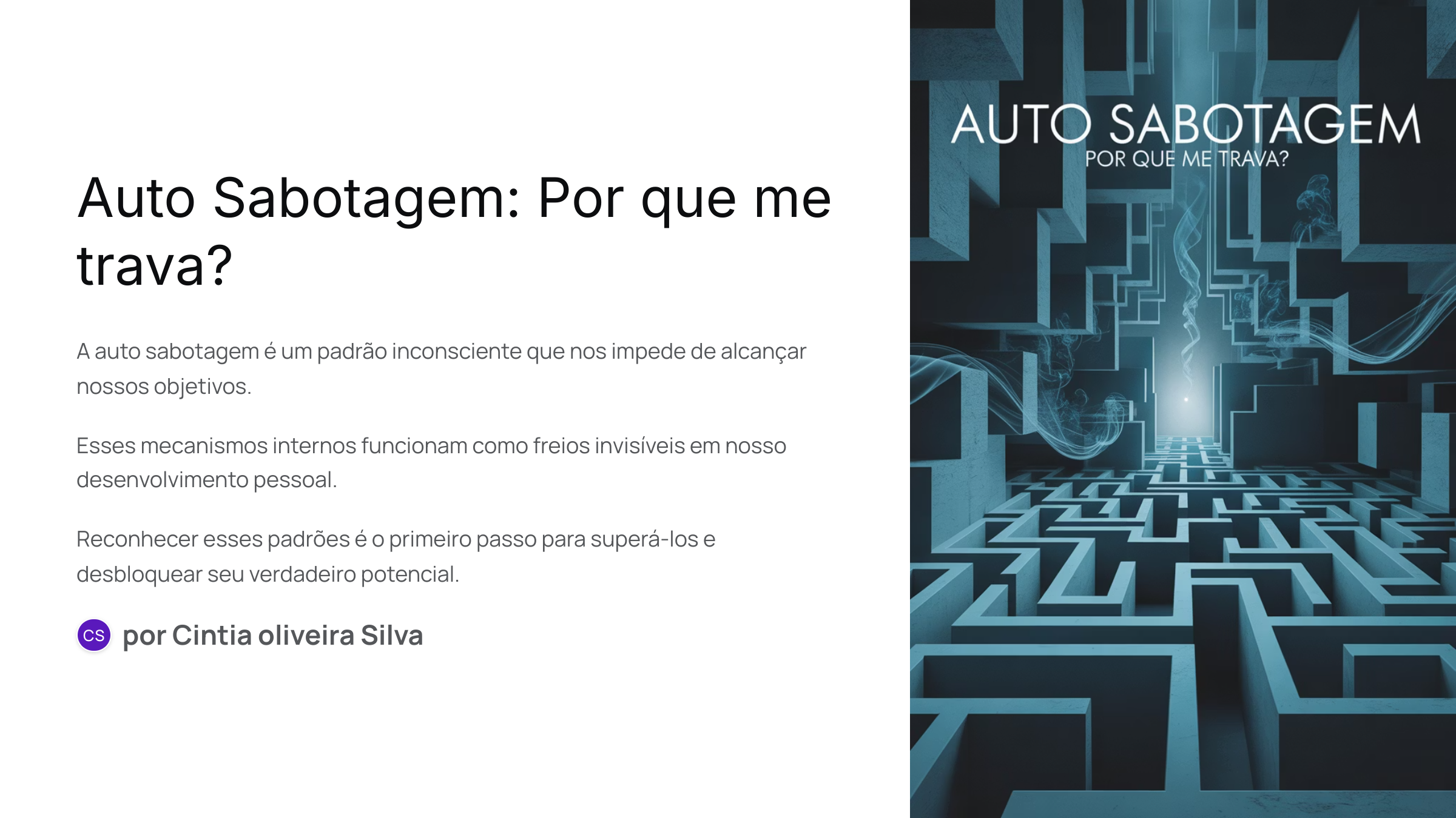Auto sabotagem: Por que me trava? - Cintia oliveira sua melhor vers...