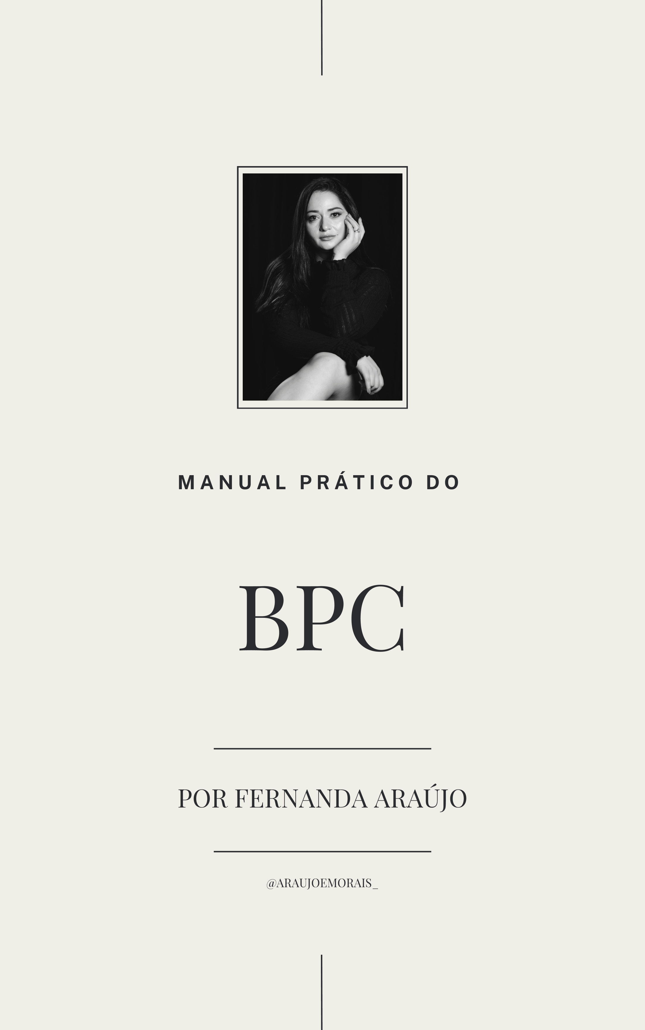 MANUAL PRÁTICO DO BPC - FERNANDA LOHAYNE MARTINS DE ARAÚJO | Hotmart
