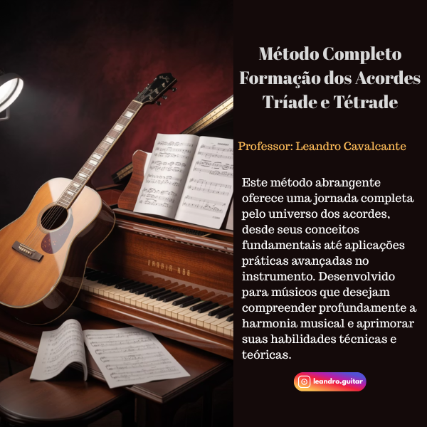 Método Formação dos Acordes Triades e Tétrades (Livro Digital)- Pro...