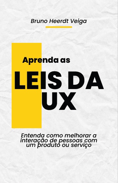 Aprenda as Leis da Experiência do Usuário (UX)