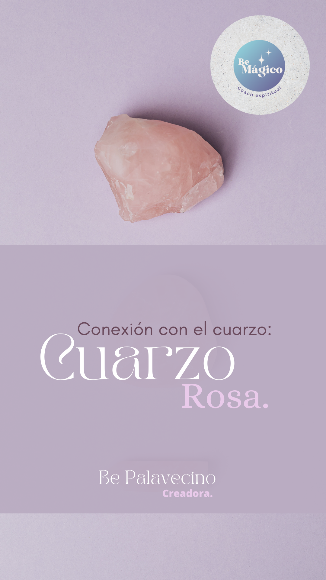 Despierta el amor dentro de ti - Cuarzo rosa - Be mágico - Coach E...
