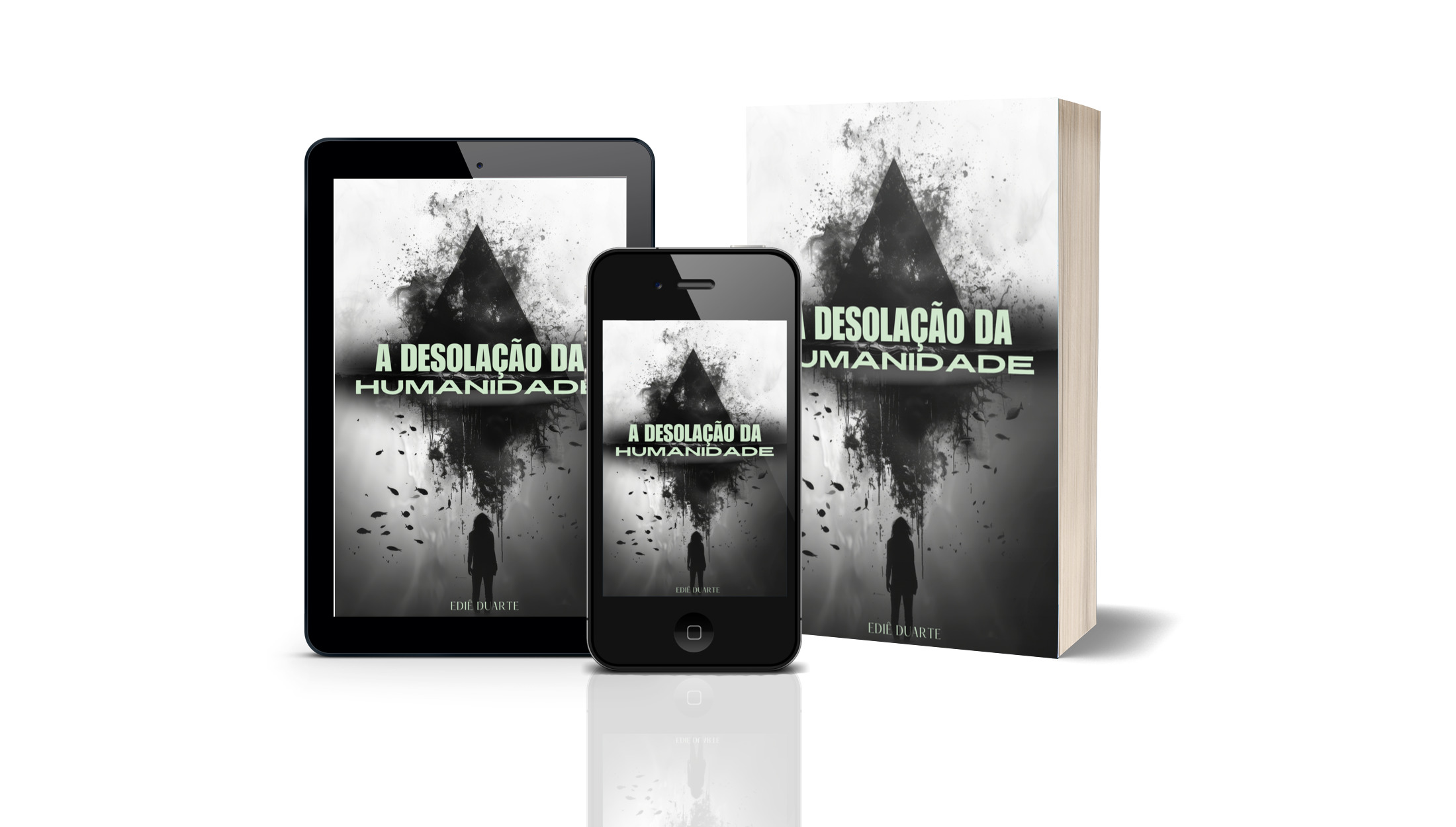 A Desolação da Humanidade - Ediê Duarte | Hotmart