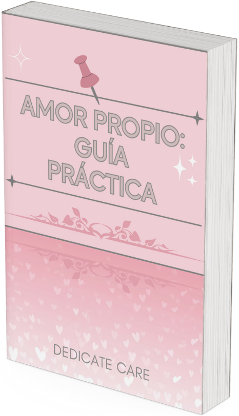 AMOR PROPIO: GUÍA PRÁCTICA