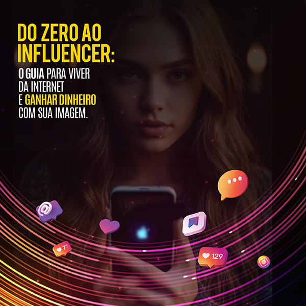 Do ZERO ao INFLUENCER