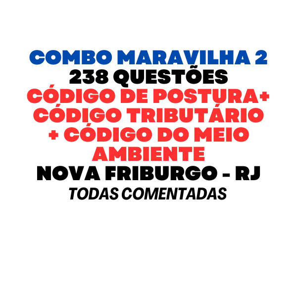 Combo Maravilha 2 - 238 questões - Código de Postura + Código Tribu...