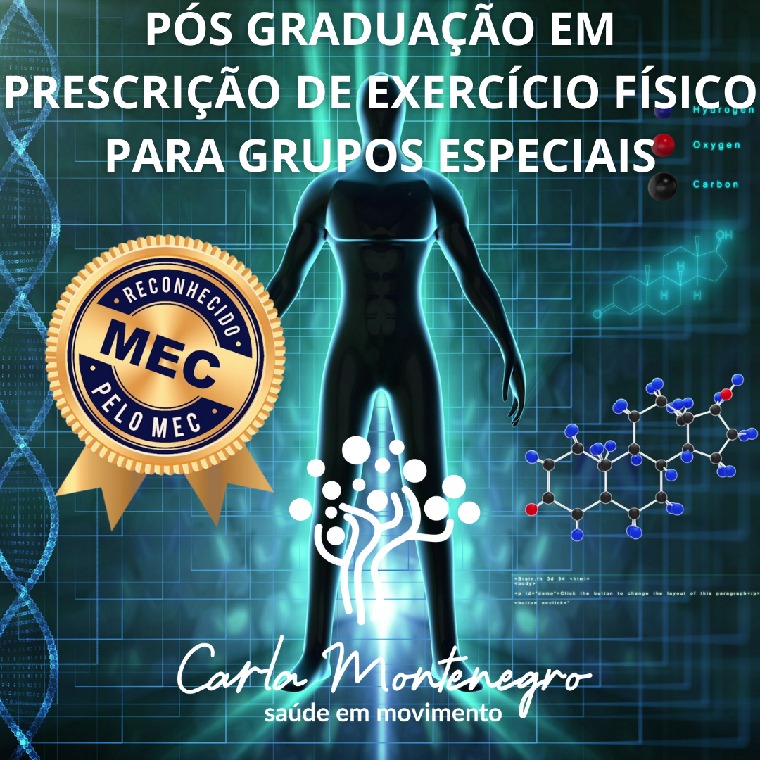 P s Gradua o Em Prescri o De Exerc cios F sicos Para Grupos Especiais P s Gradua o Em Prescri o De Exerc cios F sicos Para Grupos Especiais