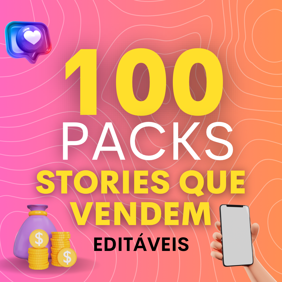 100 PACKS DE STORIES QUE VENDEM - Editáveis - Aline da Luz | Hotmart