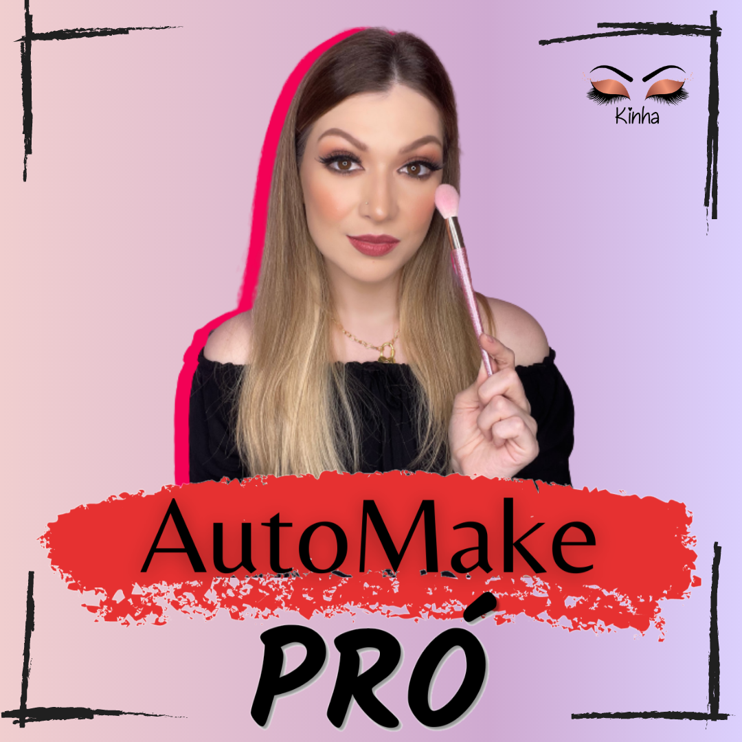 AutoMake Pró by Kinha Makeup - Kinha Makeup | Hotmart