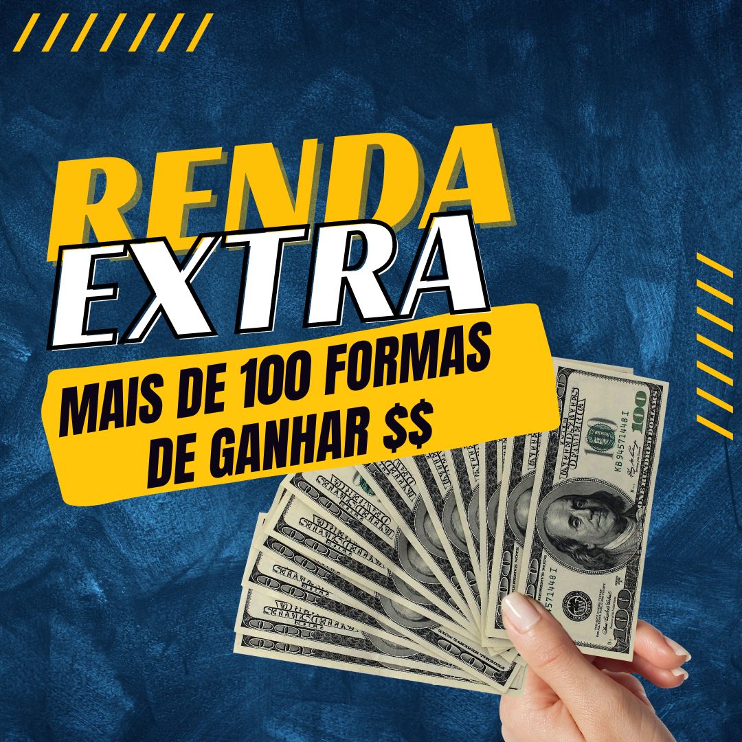 Guia Completo de Renda Extra - Mais de 100 Oportunidades Lucrativa...
