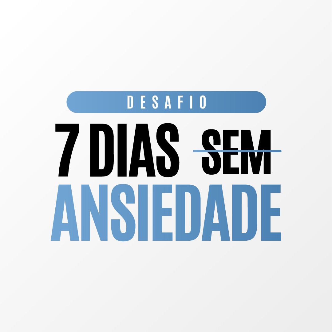 Desafio 7 Dias Sem Ansiedade - Aphormula LTDA | Hotmart