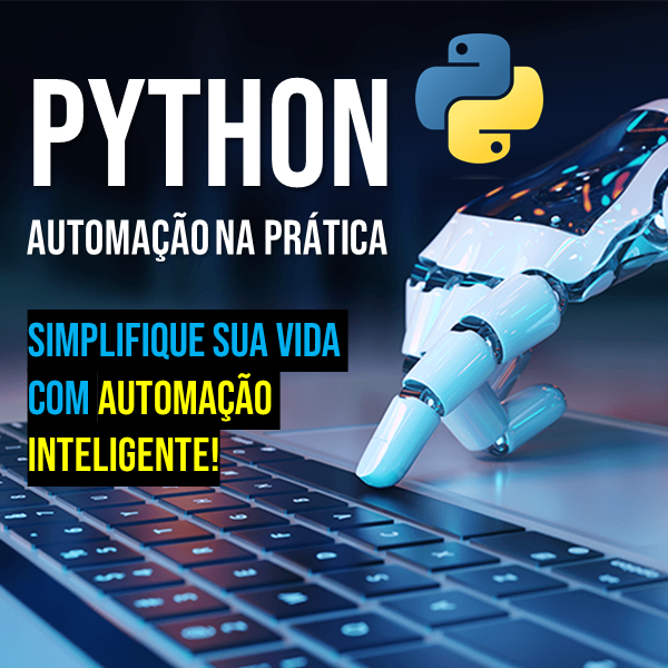 PYTHON - Automação na Prática - Marcos Henrique | Hotmart