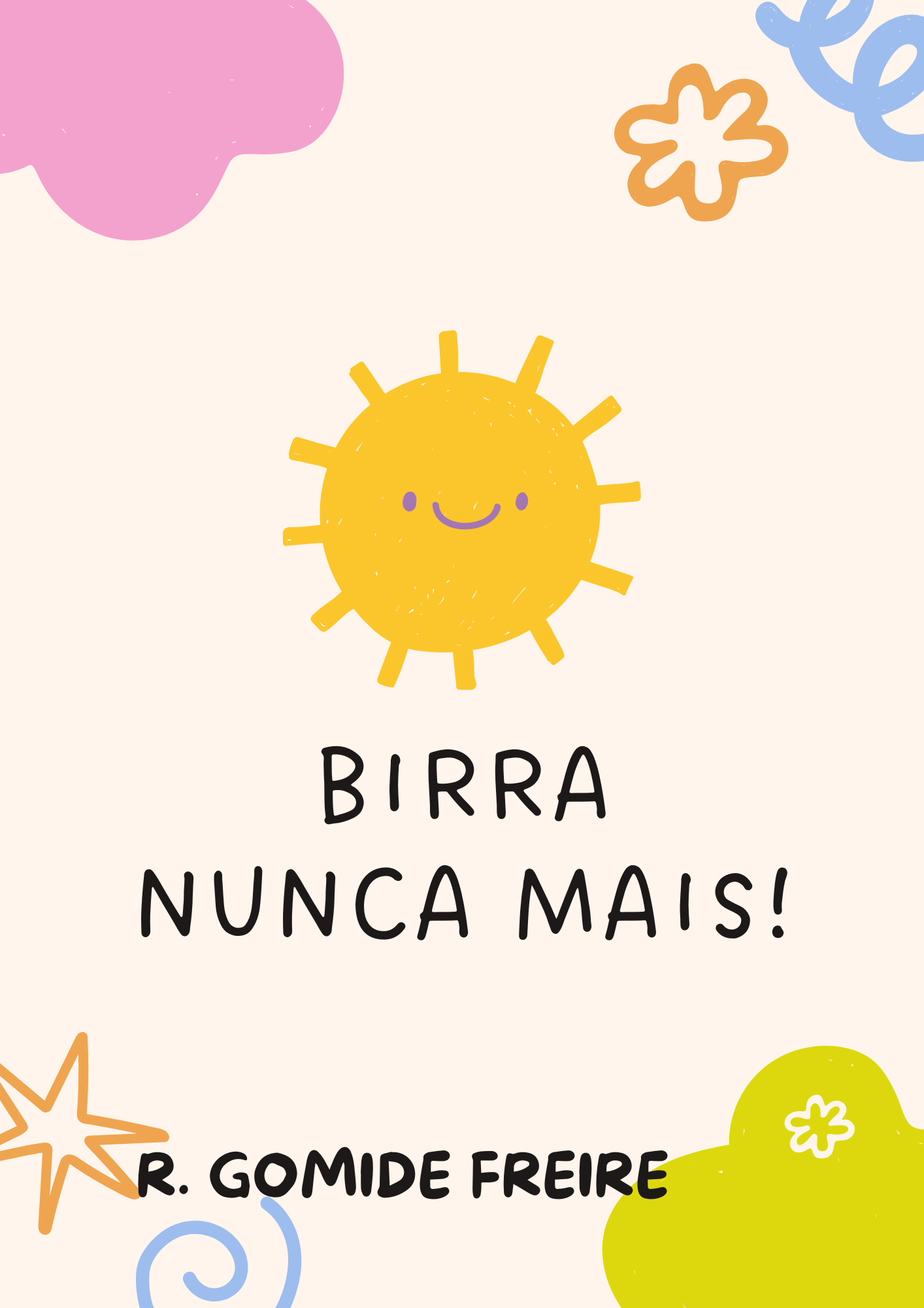 BIRRA NUNCA MAIS - Regina Márcia Gomide Freire | Hotmart