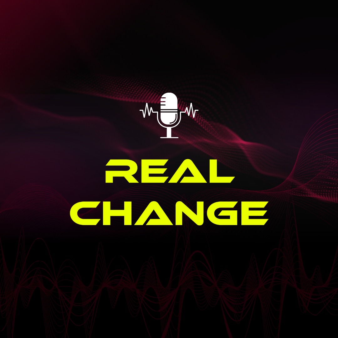 REAL CHANGE - CAMBIO VERDADERO