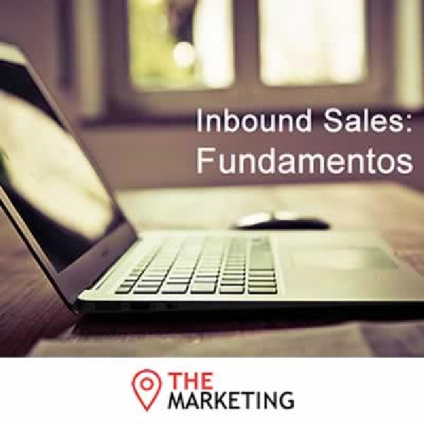 Inbound Sales: Fundamentos