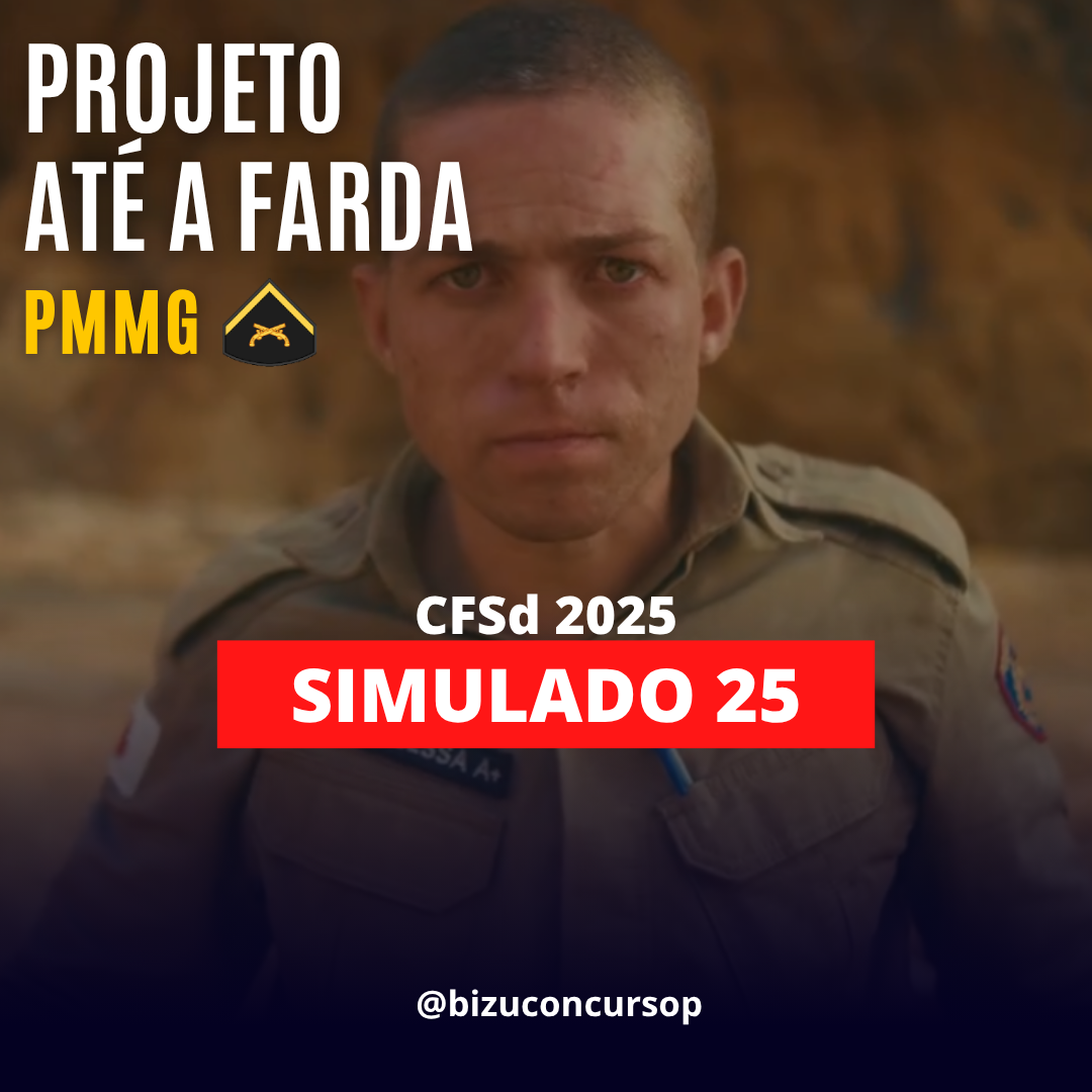 SIMULADO 25 PÓS-EDITAL CFSd PMMG 2025 | Hotmart