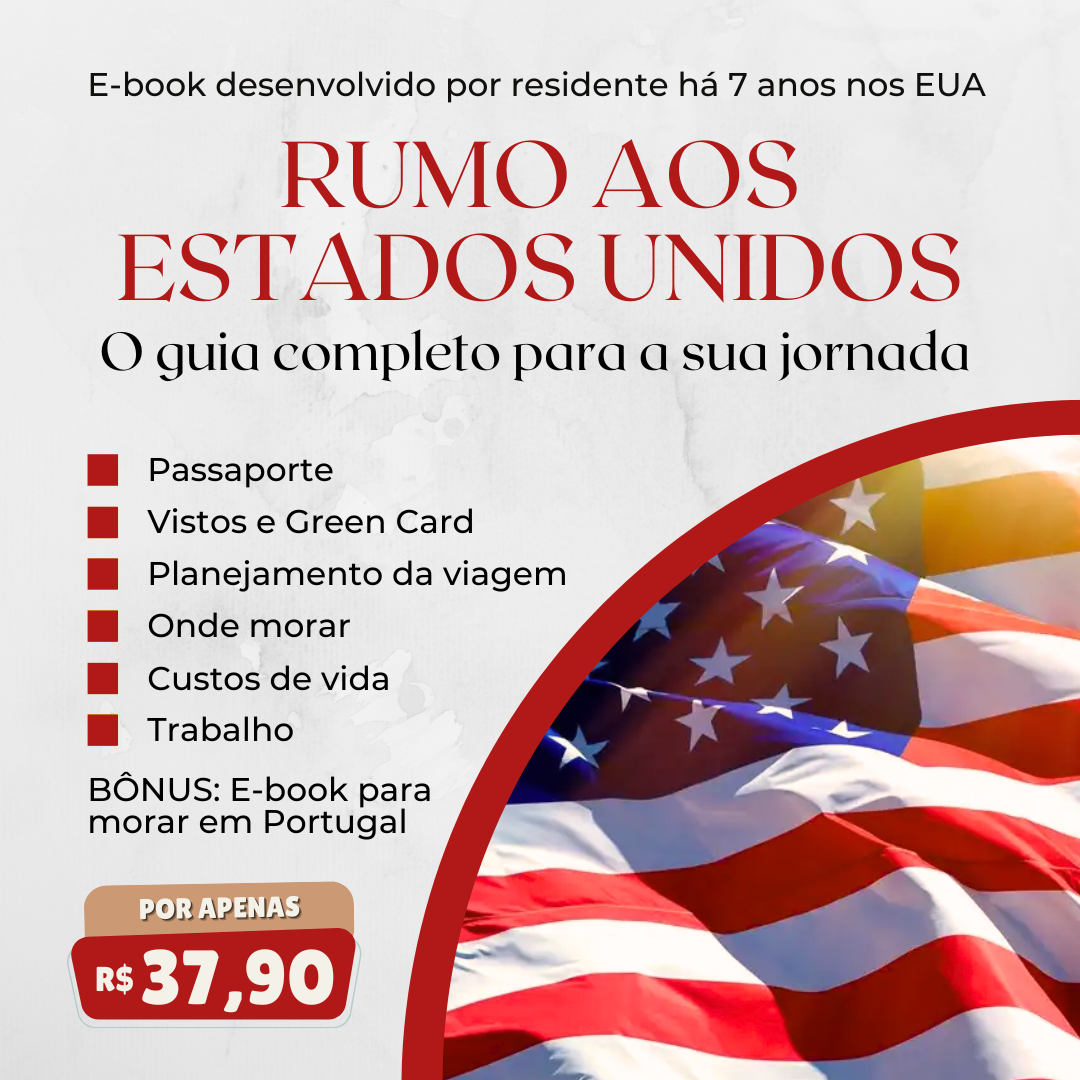 Rumo aos Estados Unidos - O Guia Completo Para a Sua Jornada