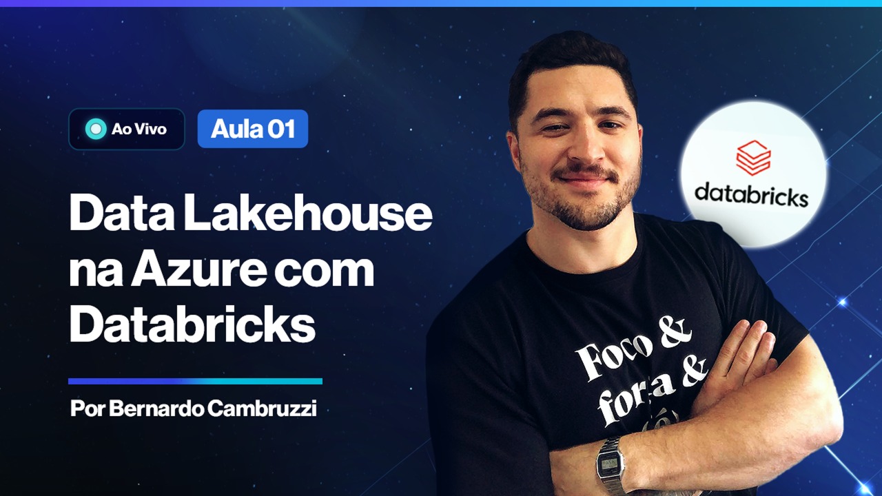 Plano Mensal Aprendendo Databricks com Bernardo Cambruzzi - Bernard...