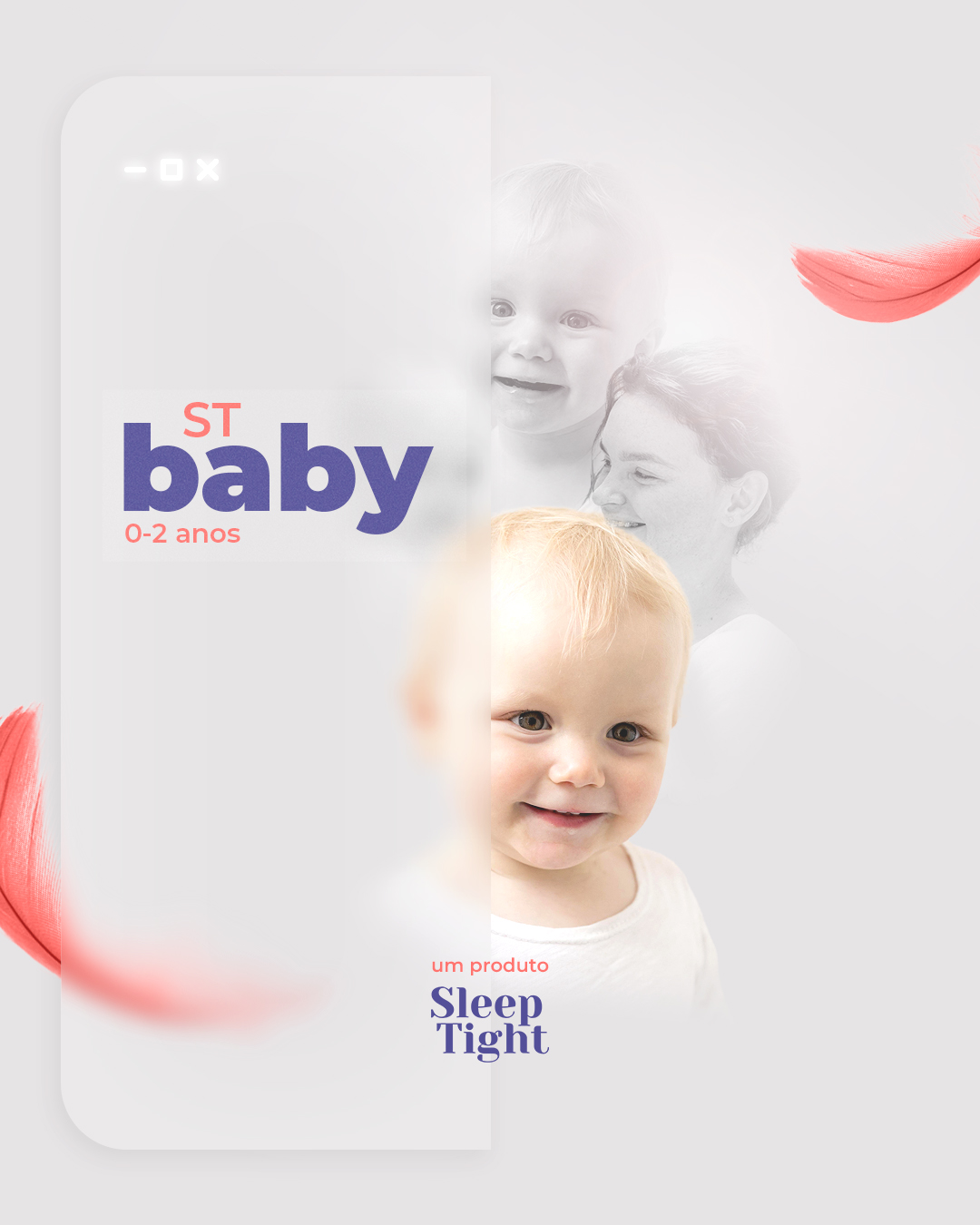 ST Baby - 0 a 2 anos