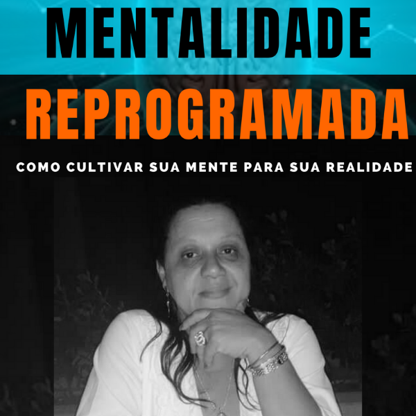 MENTALIDADE REPROGRAMADA