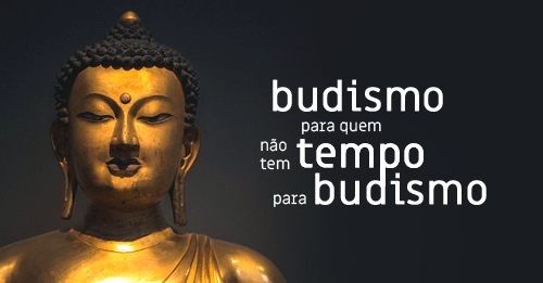 Budismo para quem não tem tempo para budismo - Escola do Fluxo | H...