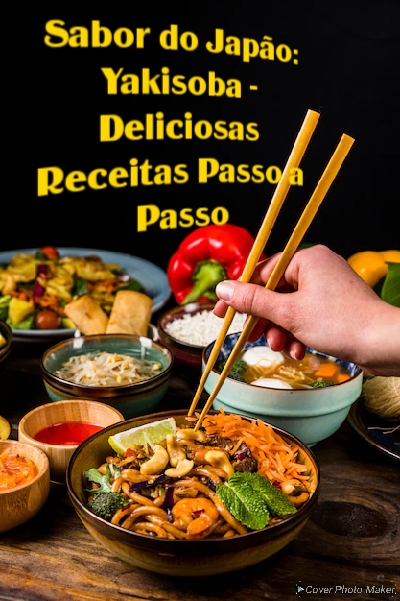 "Sabor do Japão: Yakisoba - Deliciosas Receitas Passo a Passo" - Wi...