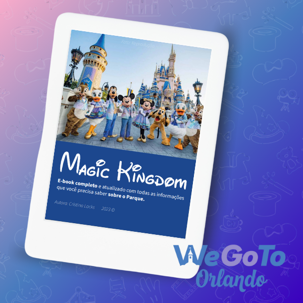 Ebook Premium Disney - Magic Kingdom - We Go To Orlando | Hotmart