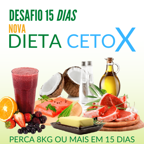 Desafio Dieta Cetox - Plano Definitivo para Eliminar 8kg em 15 dias...