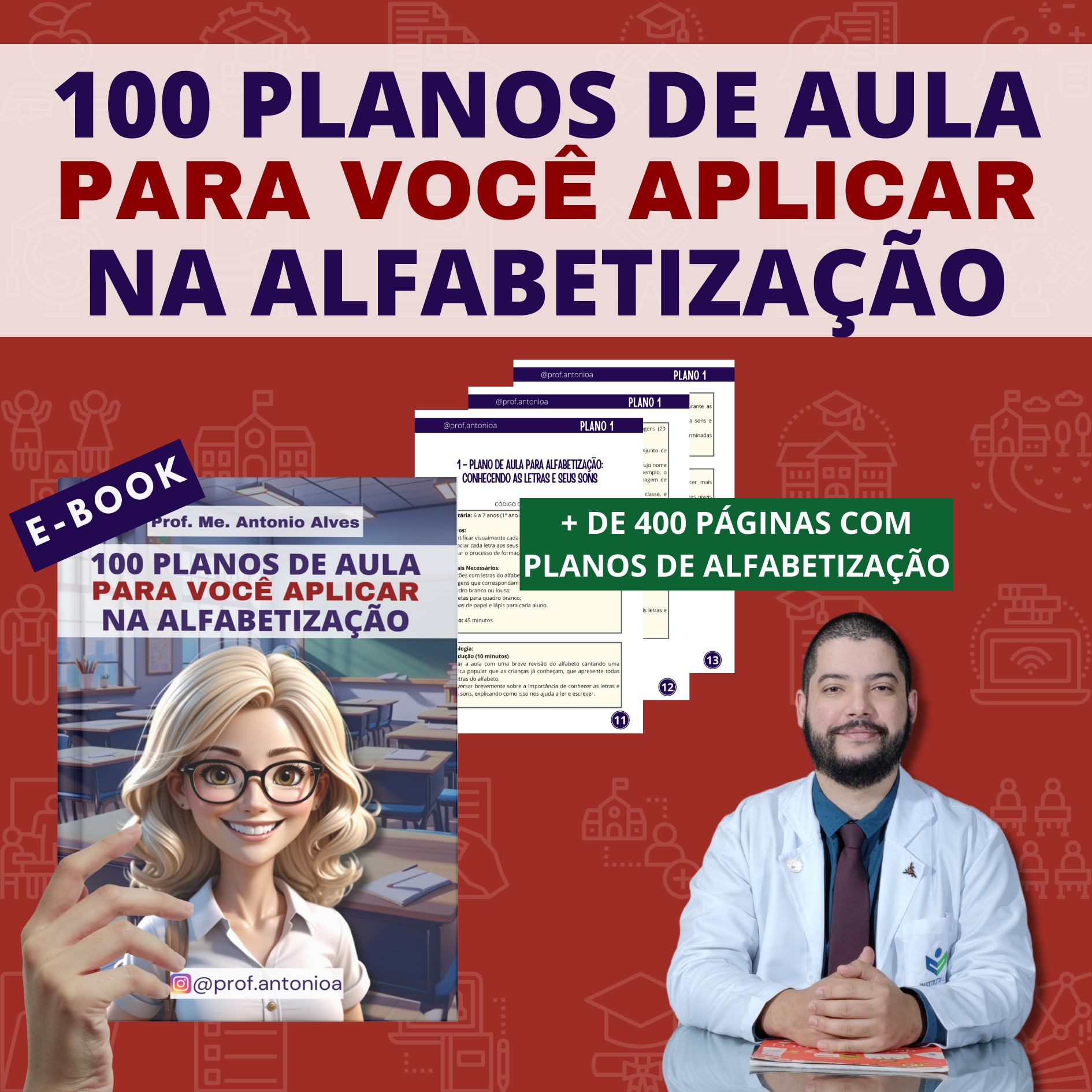 100 PLANOS DE AULA PARA TRABALHAR NA ALFABETIZAÇÃO - Prof. Me. Anto...