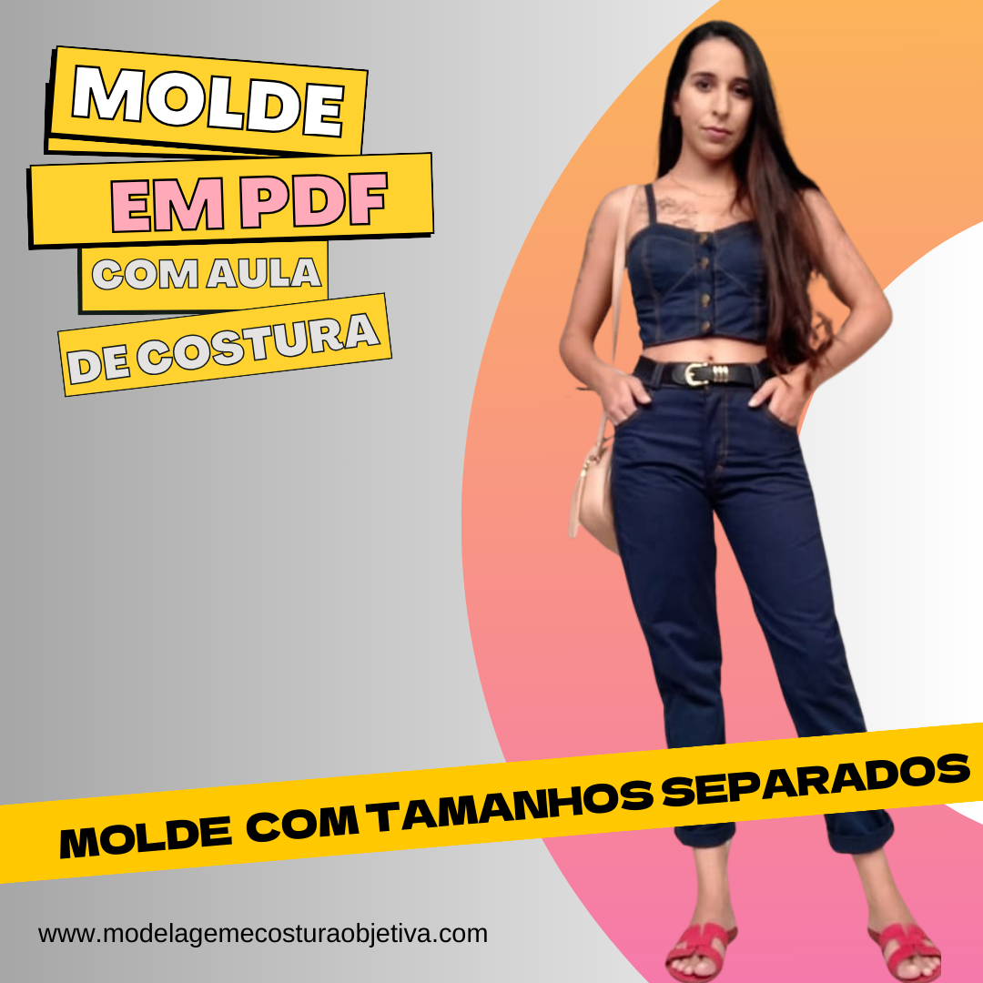 MOLDE EM PDF - CONJUNTO CROPPED DE ALCINHA E CALÇA MOM JEANS. (COM ...