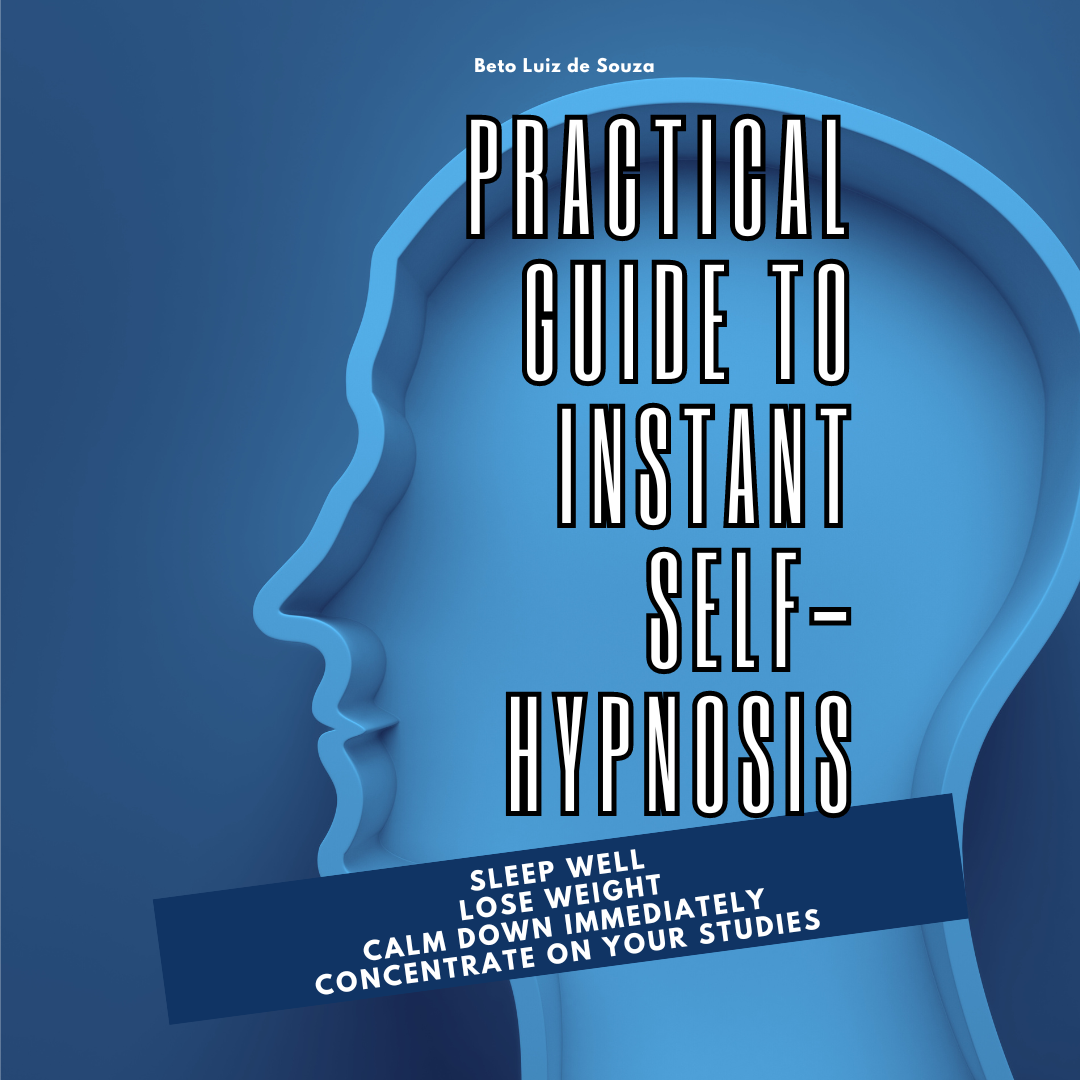 Practical Guide to Instant self-Hypnosis