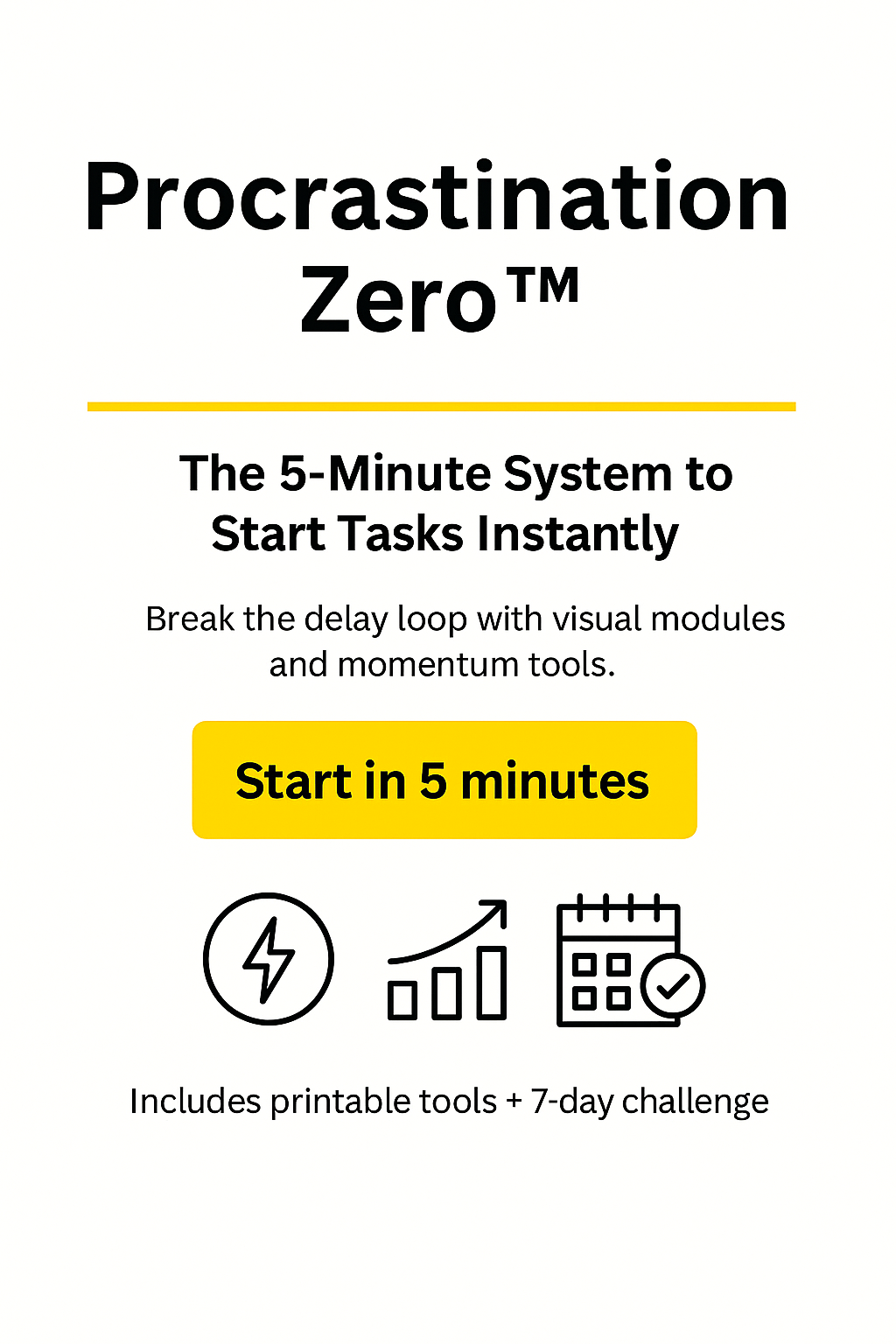 Procrastination Zero™ – The 5-Minute System to Start Tasks Instantl...