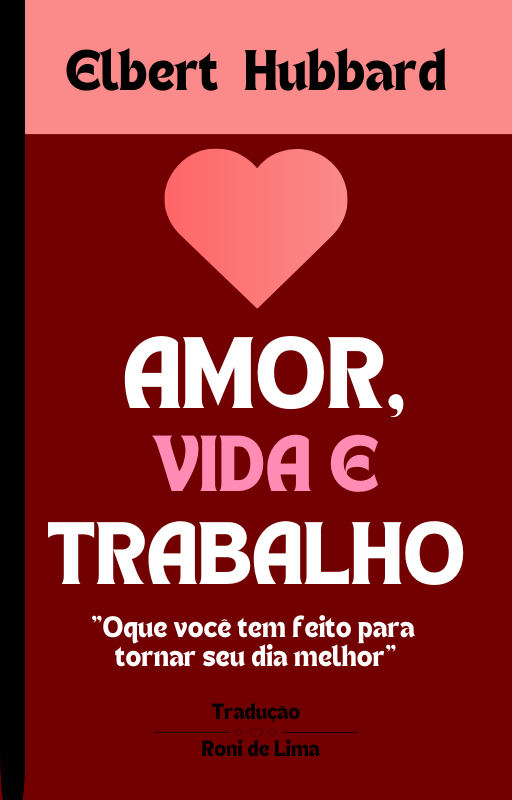 E-book Amor Vida e Trabalho - Roni de Lima | Hotmart