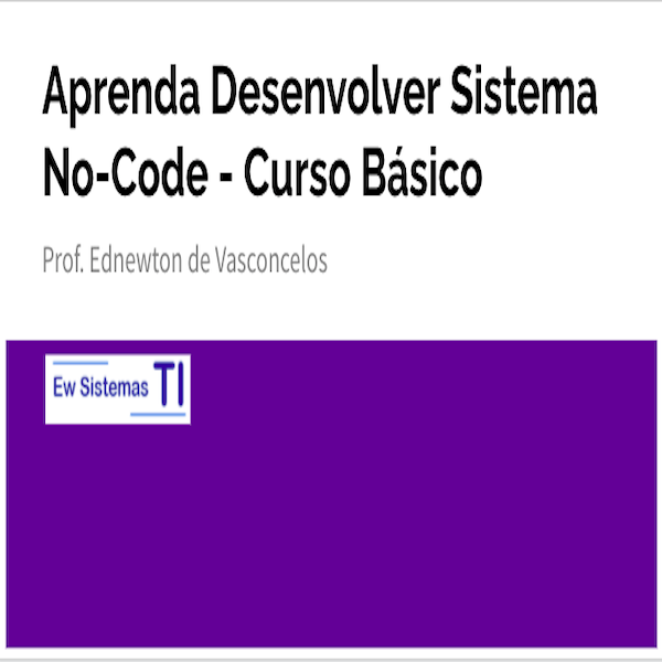 Curso No-Code Desktop - Curso Básico