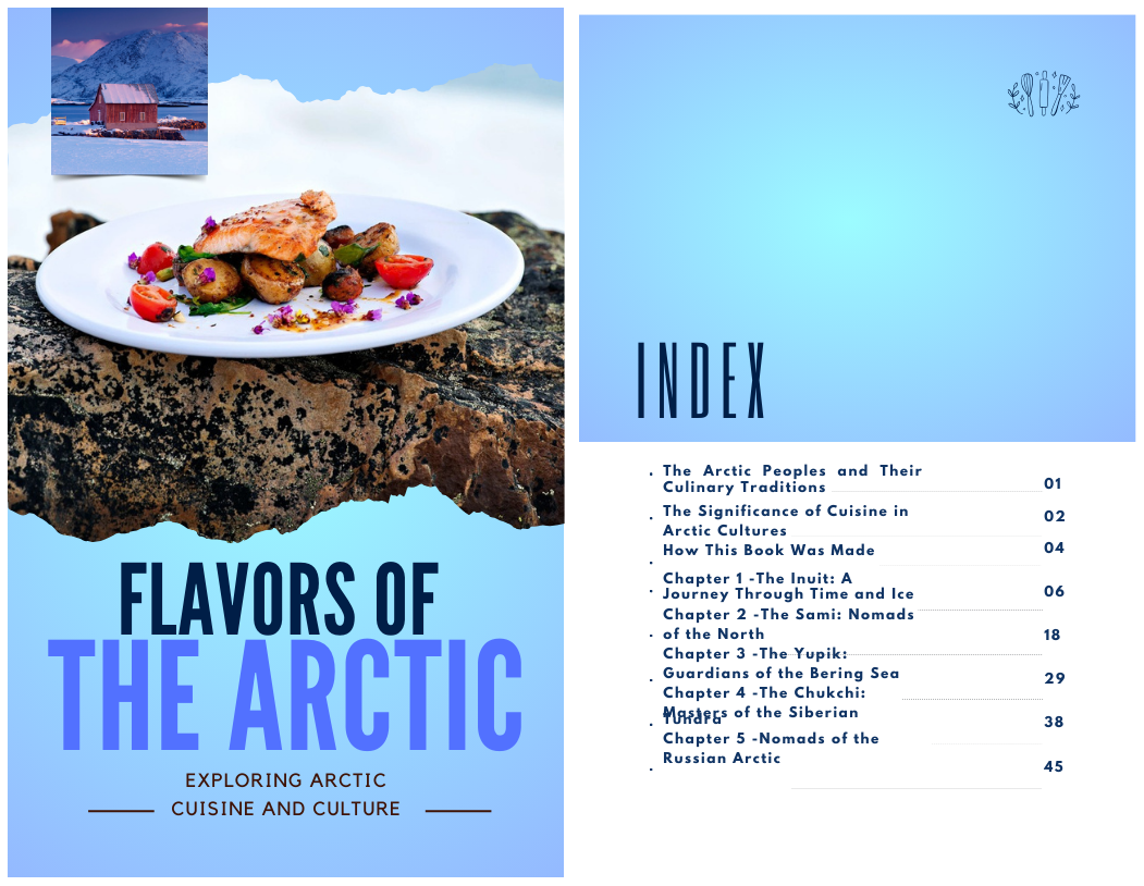 Flavors of the Artic: Exploring the Arctic Cuisine and Culture