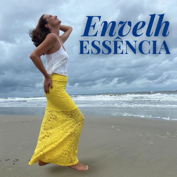 EnvelhEssência: os 5 pilares para uma longevidade saudável