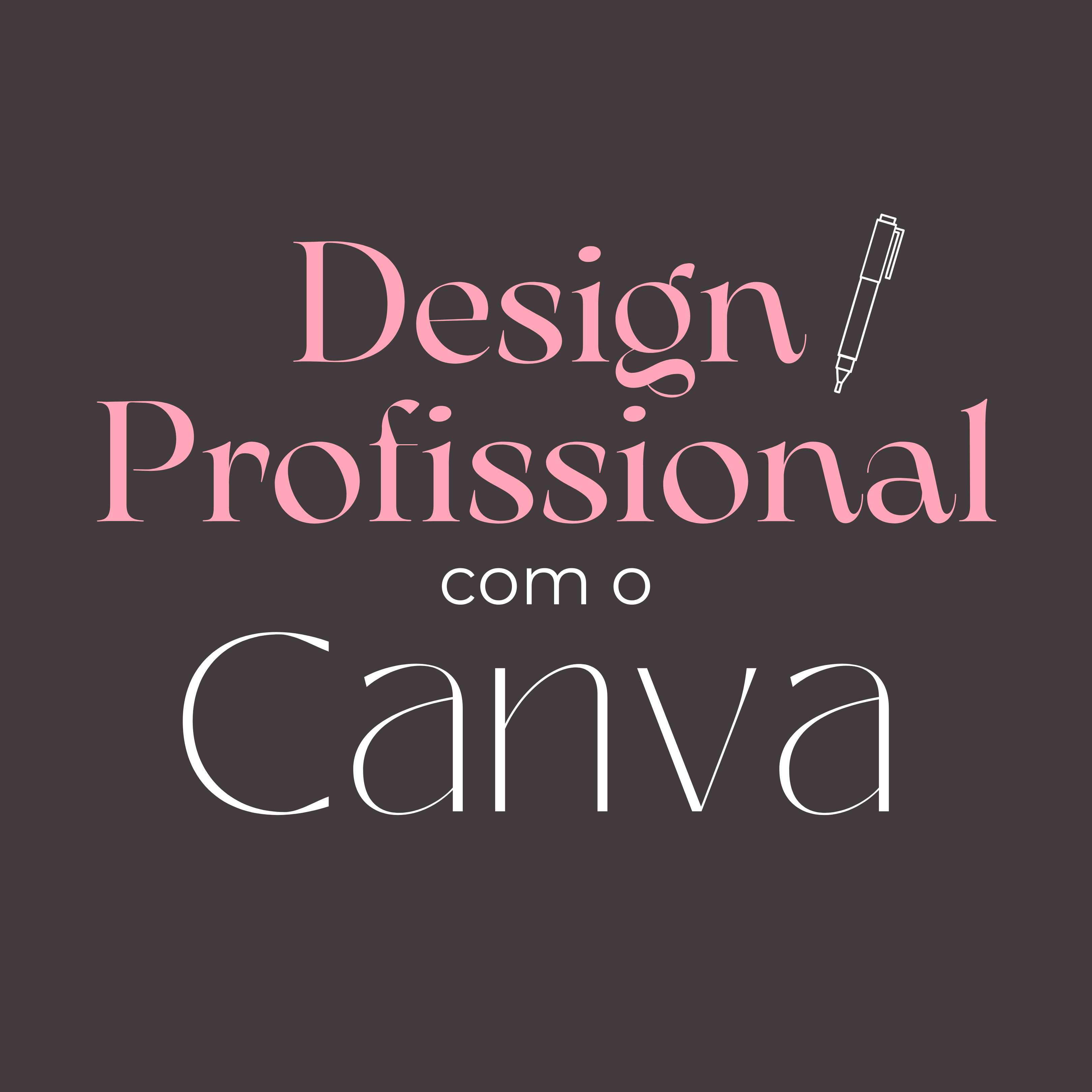 Design Profissional com o Canva