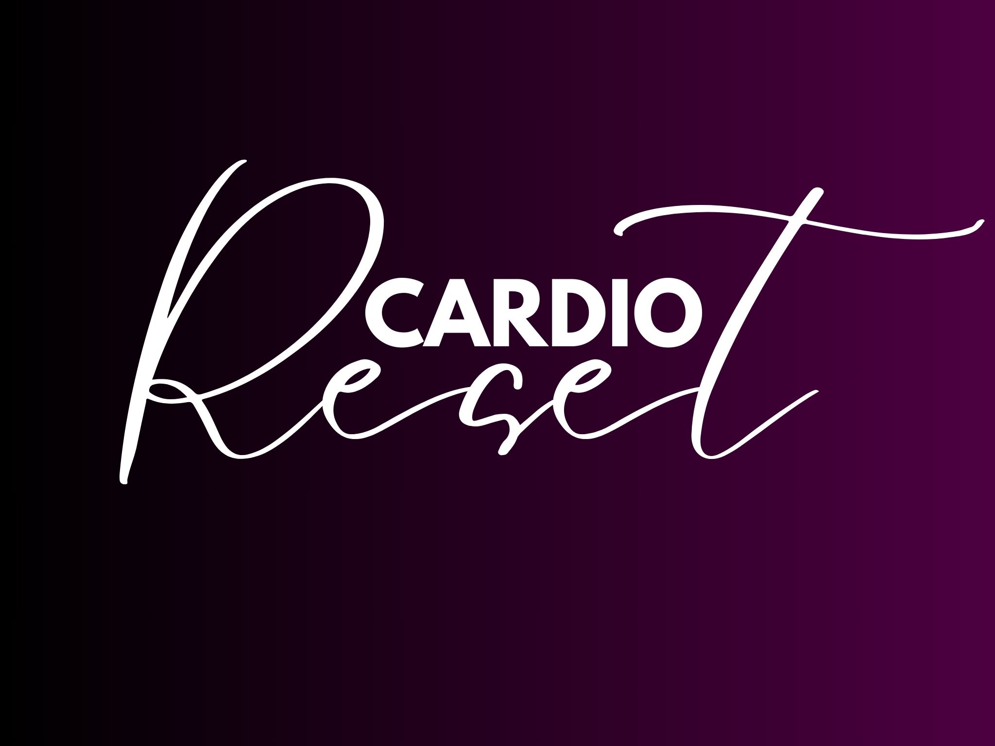 Cardio Reset