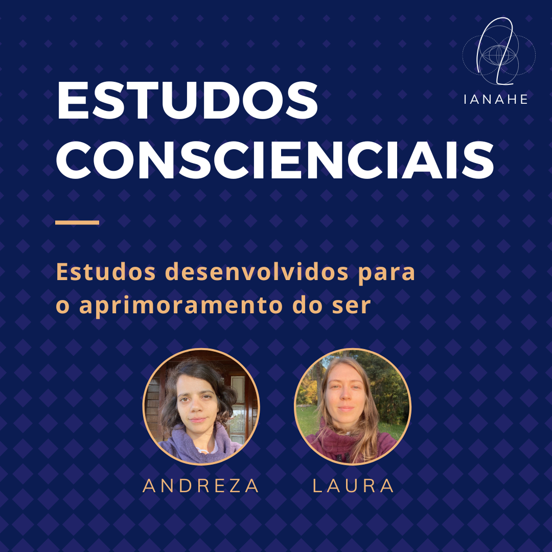 Estudos Conscienciais - Ianahe