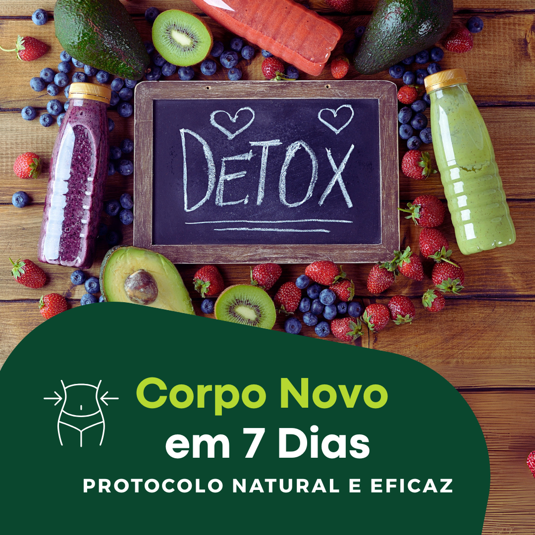 Corpo Novo em 7 Dias - Protocolo Detox Personalizado - Tainara Bue...