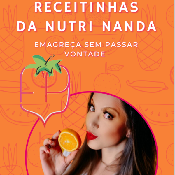 100 Receitas da Nutri Nanda + 3 Bônus - fernanda pfeifer | Hotmart