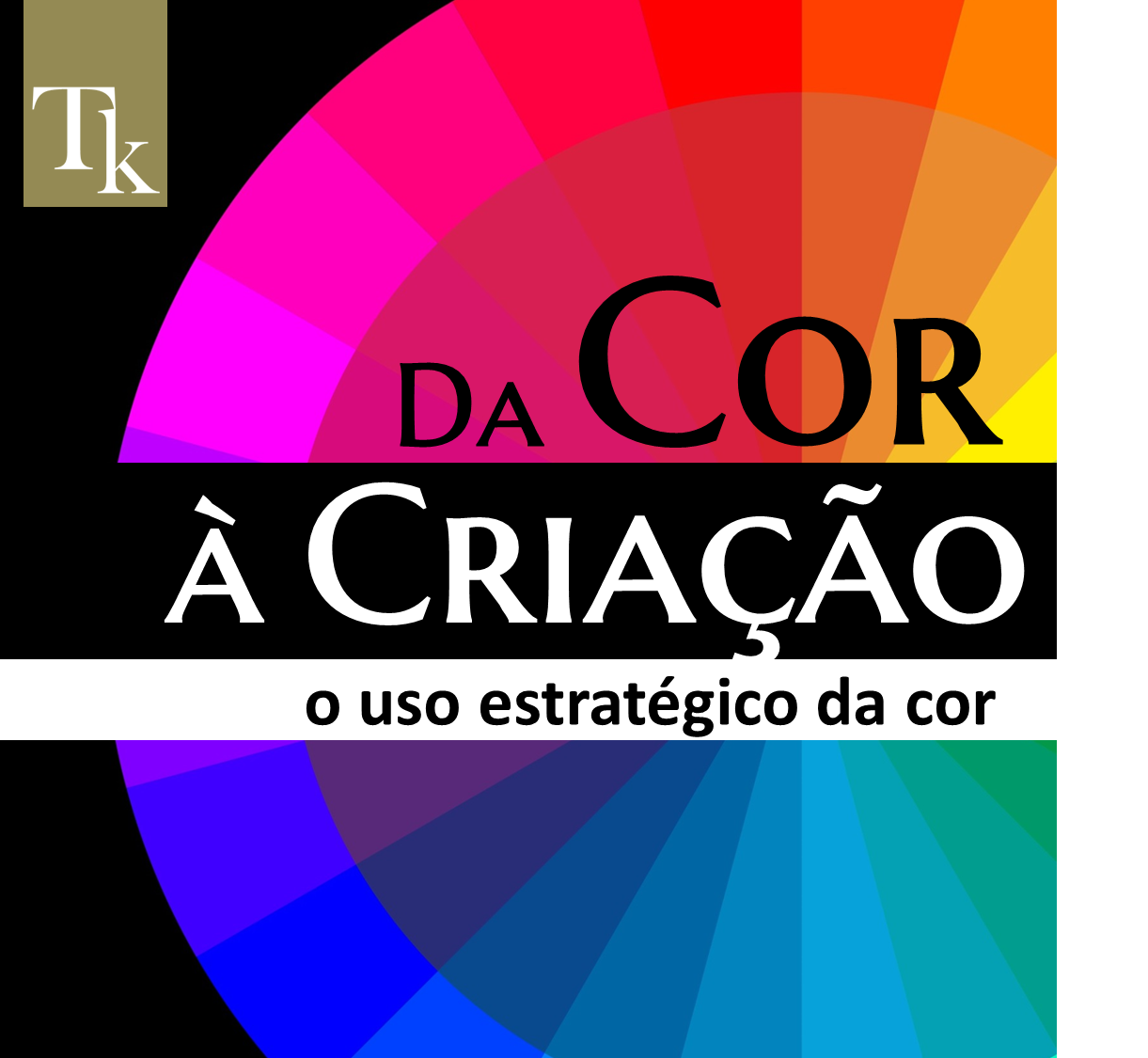 “Da Cor à Criação: o uso estratégico da cor” - Tania Kury | Hotmart