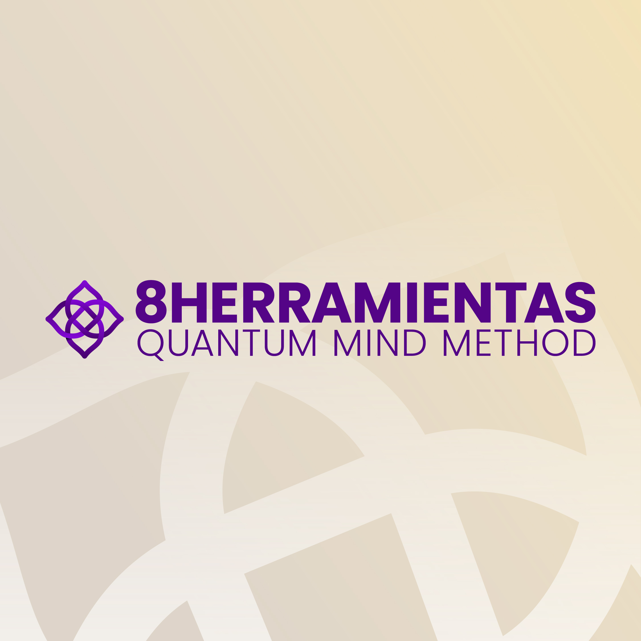 Las 8 Herramientas Quantum Mind Method