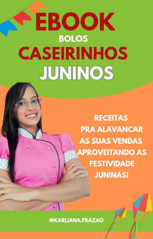 Ebook Bolos Caseirinhos Junino - Karliana Frazao | Hotmart