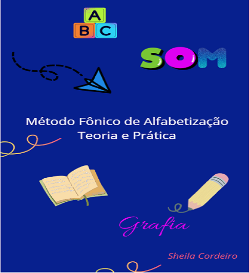 Alfabetização pelo Método Fônico. - Sheila Cordeiro | Hotmart