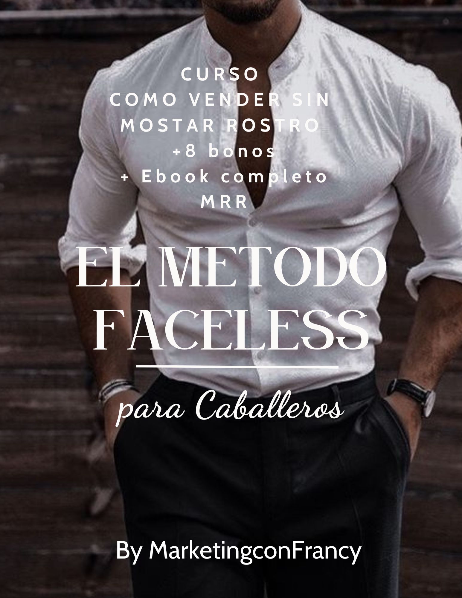 Mega Pack Método Faceless para Caballeros + Mujeres + MRR