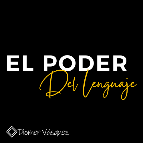 Como usar el poder del lenguaje para potenciar tus relaciones y ele...