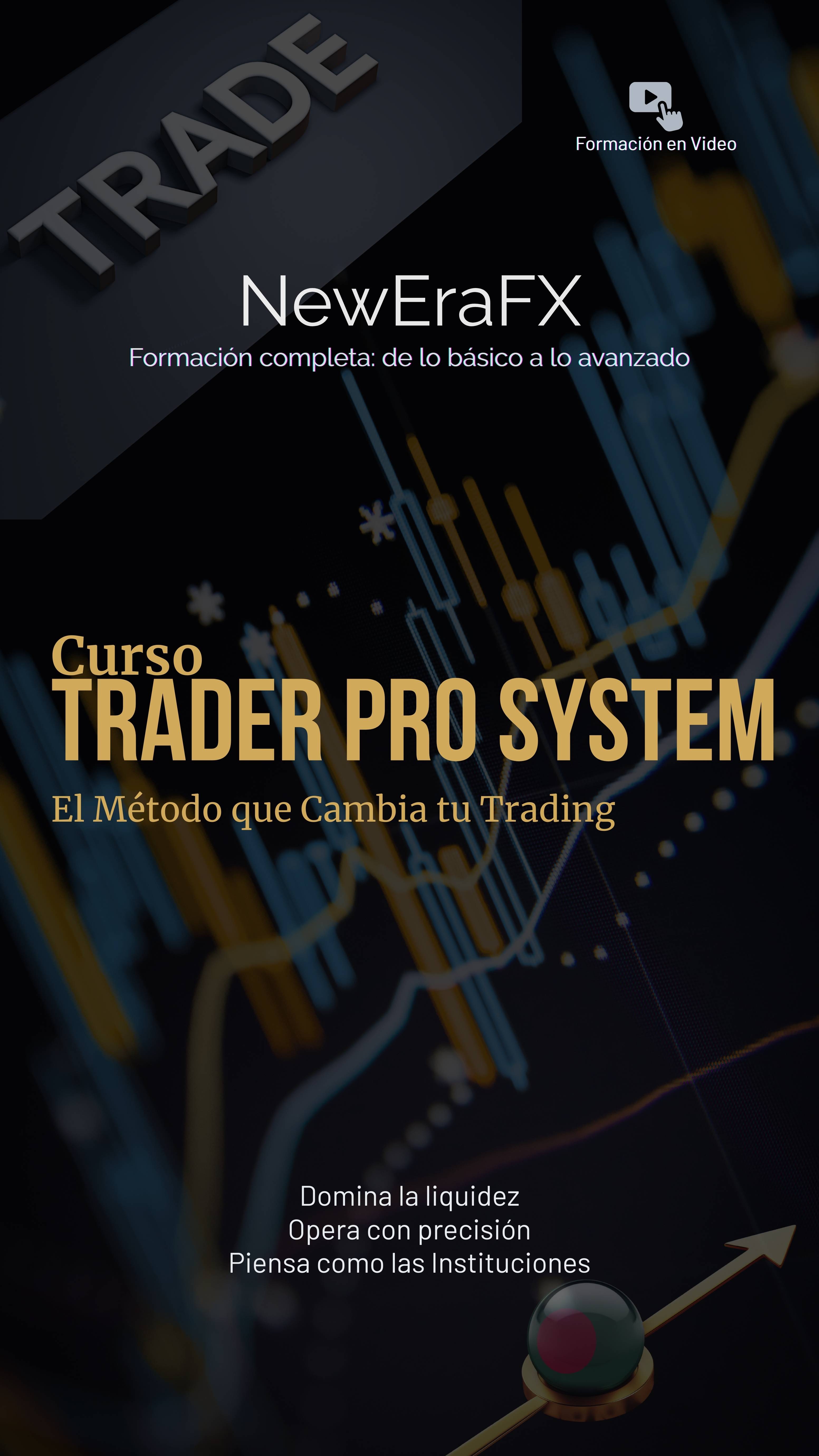 TRADER PRO SYSTEM - NewEraFX | Hotmart